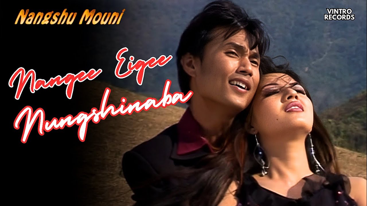 Nangee Eigee Nungshinaba | NANGSHU MOUNI | Kamala, Dinesh | Dinesh ...