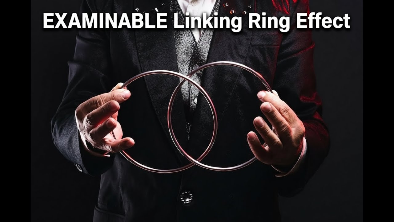 EXAMINABLE Linking Ring Effect by Michael Boden - YouTube