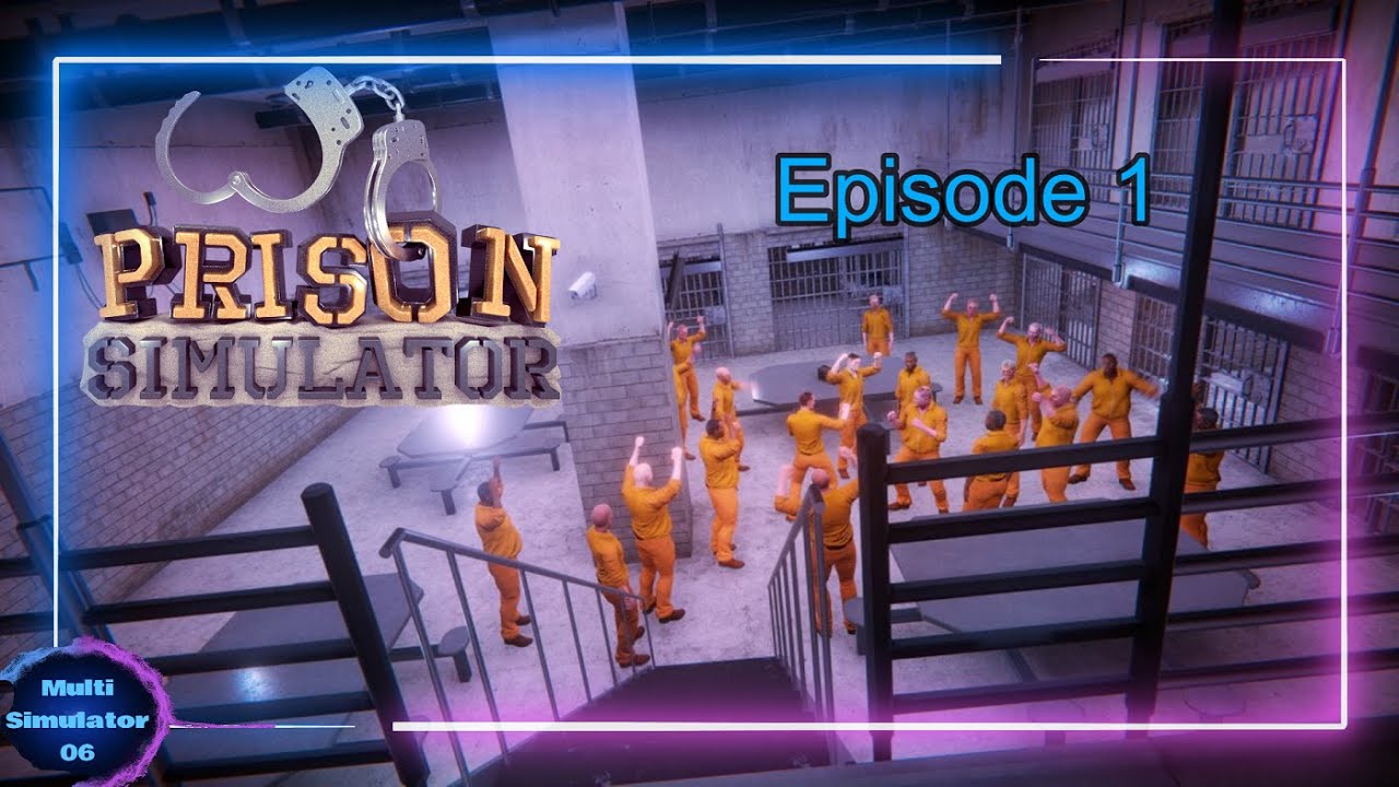 PRISON SIMULATOR EPISODE 1 PRESENCE-FOUILLE-ATELIER ( jeu de simulation d'un gardien de prison ...