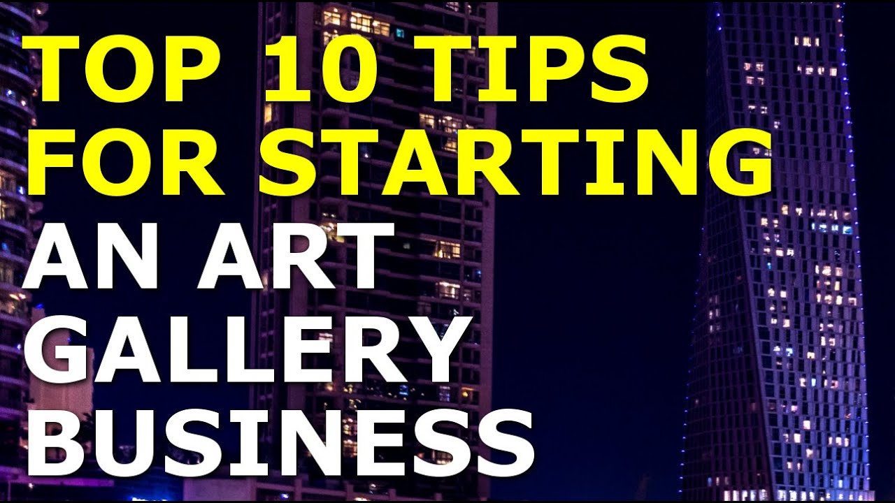 How to Start an Art Gallery business | Free Art Gallery Business Plan ...