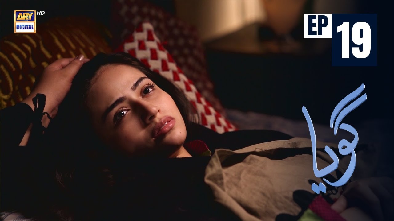 Goya Episode 19 | Sana Javed | Osman Khalid Butt | ARY Digital Drama - YouTube