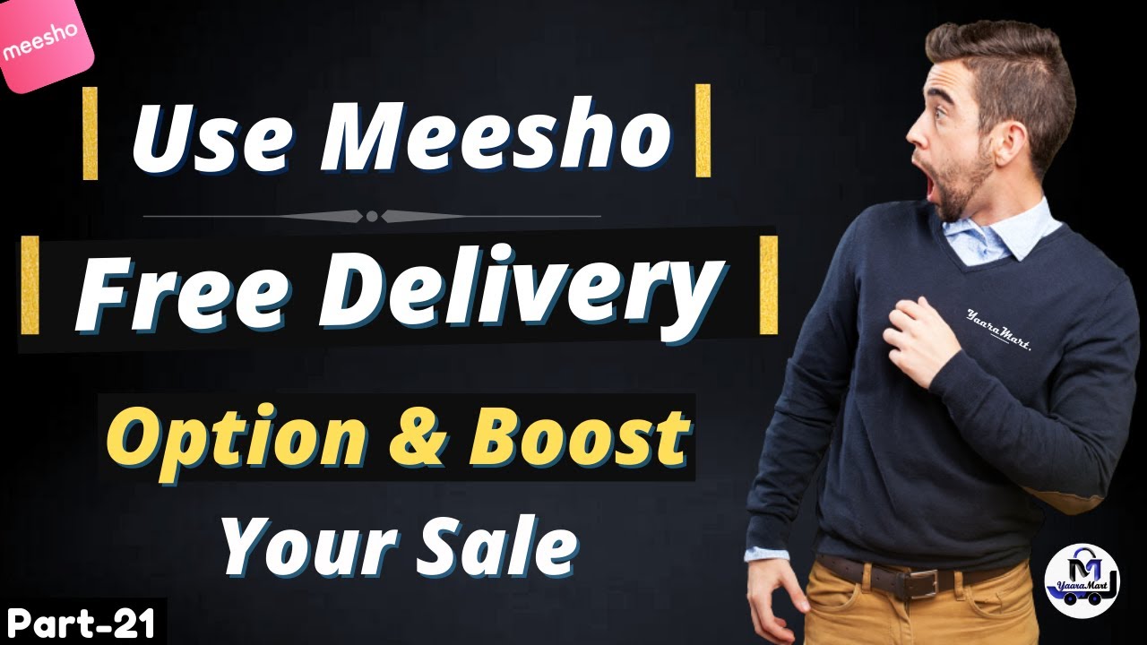 Use Meesho Free Delivery Option and Boost Your Meesho Sales || meesho ...