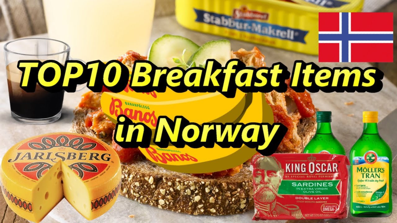 【1000Norway】挪威早餐大揭底-北欧生活-美食推荐/ TOP 10 BREAKFAST ITEMS IN NORWAY ...