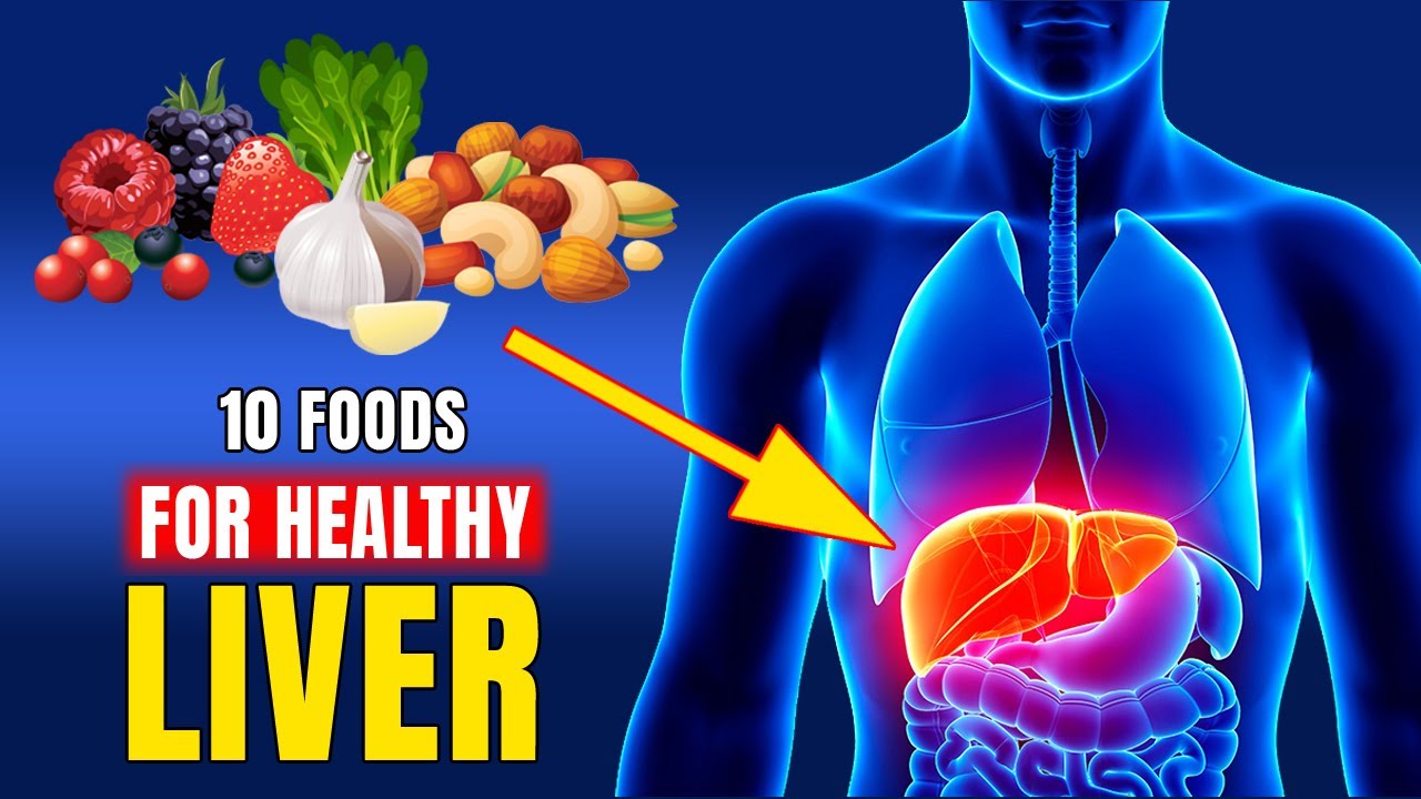 Boost Your Liver Health with These 10 Essential Foods - YouTube