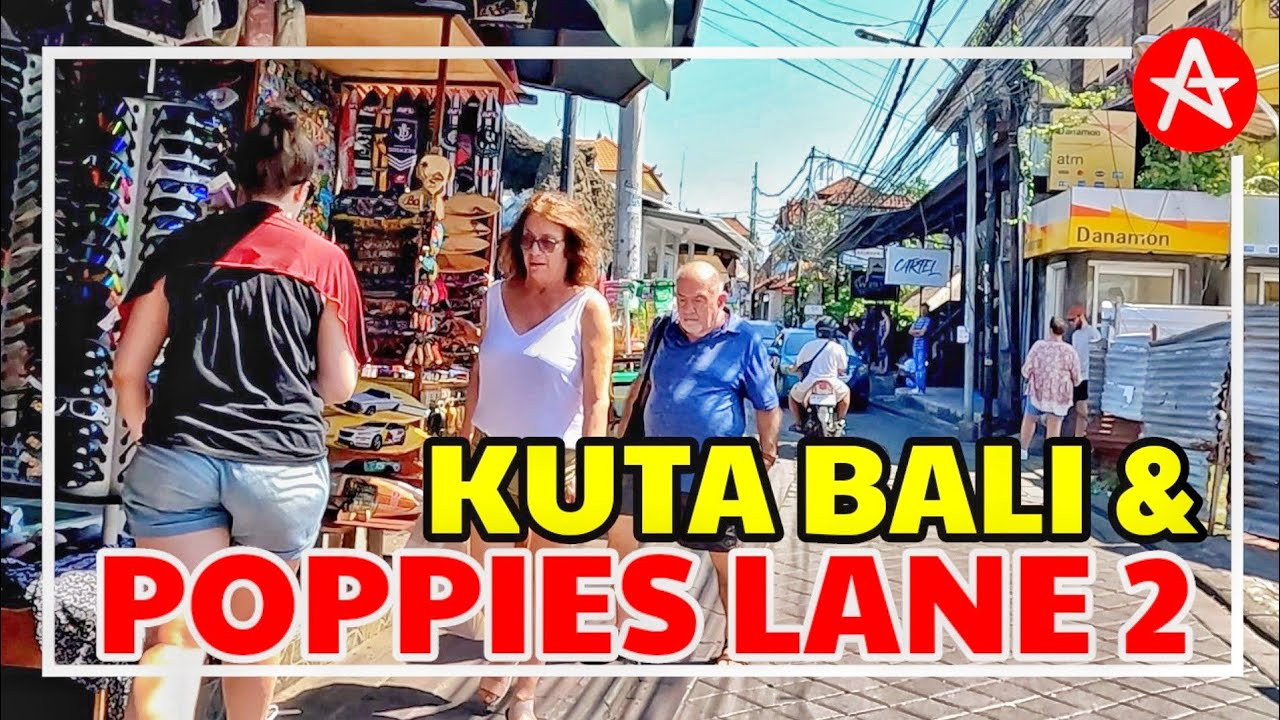 How POPPIES LANE 2 KUTA BALI now...!?, Fate the Legend road in Kuta ...
