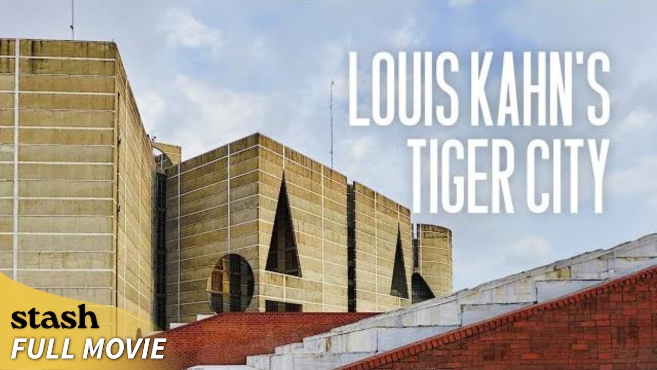 Louis Kahn's Tiger City | Documentary | Full Movie - YouTube