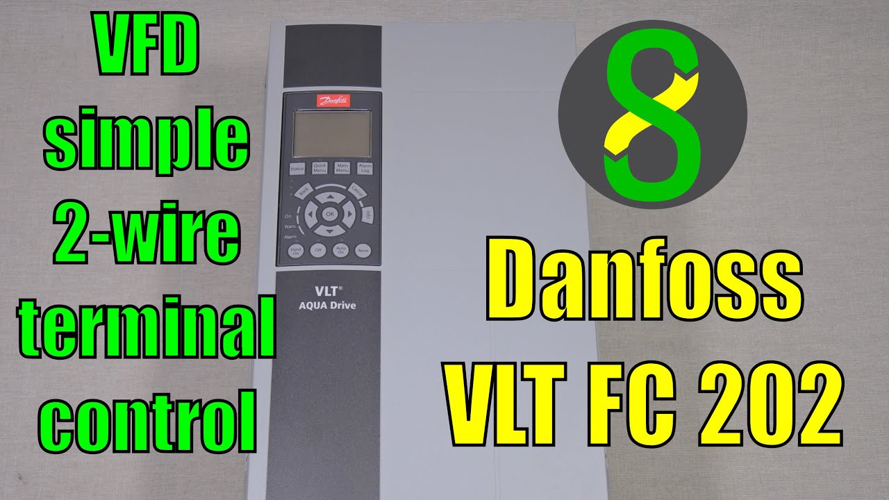 VFD simple 2-wire terminal control - Danfoss VLT FC 202 series - YouTube