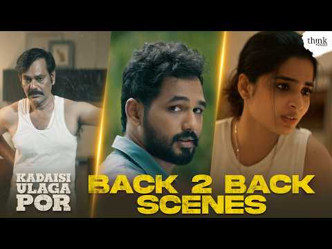 Kadaisi Ulaga Por | Back to Back Scenes | Hiphop Tamizha | Anagha | Think Vault