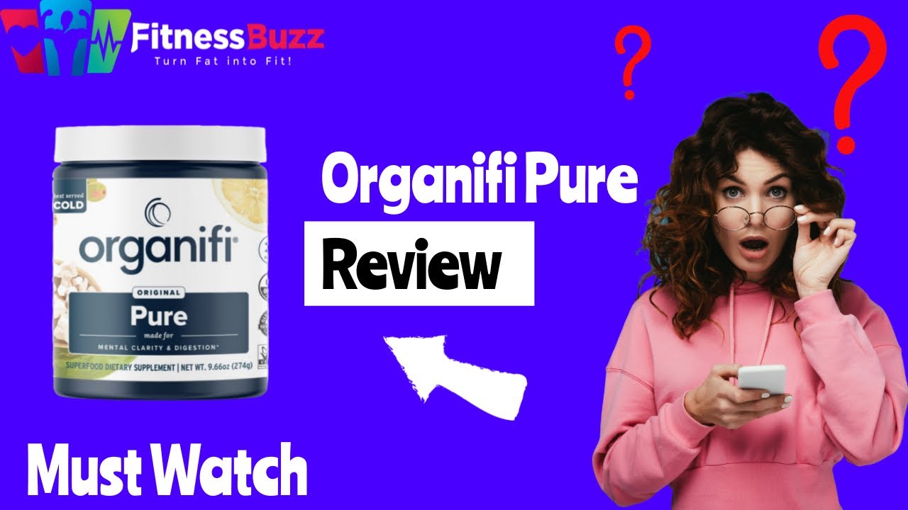 Organifi Pure Review - An amazing superfood product or scam? - YouTube