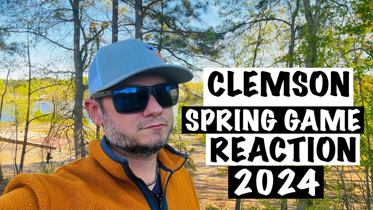 CLEMSON FOOTBALL SPRING GAME REACTION 2024 - YouTube