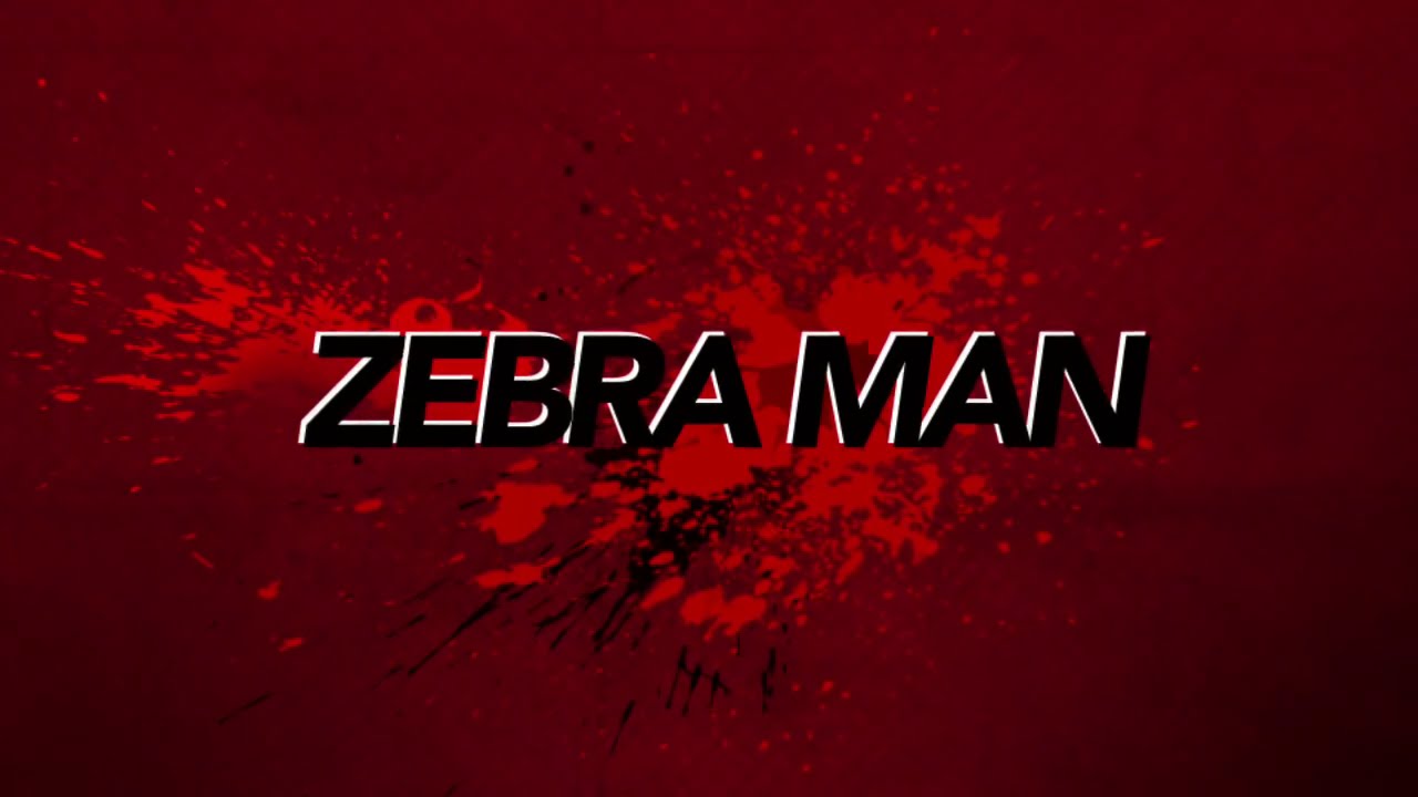 Zebra Man the movie - YouTube