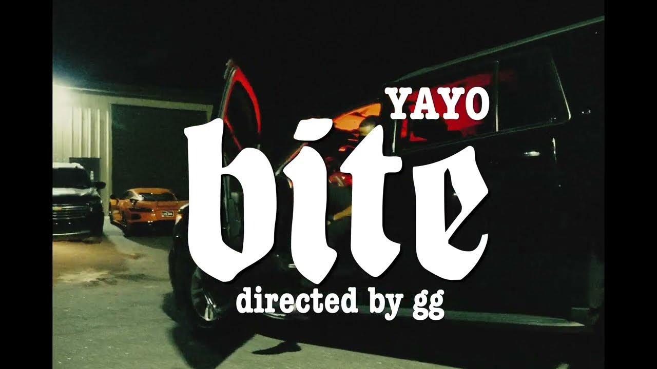 Yayo - B.I.T.E (Official Video) - YouTube