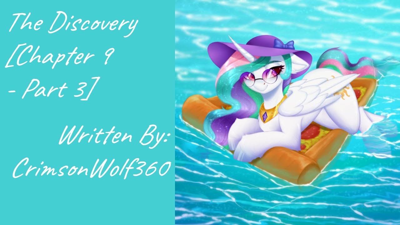 The Discovery [Chapter 9 - Part 3] (Fanfic Reading - Dramatic MLP ...