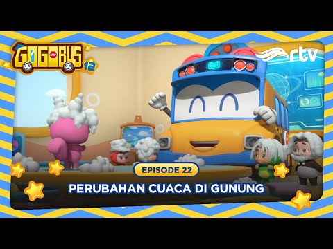 Perubahan Cuaca Di Gunung - Gogobus Indonesia RTV | Season 12, Episode 22