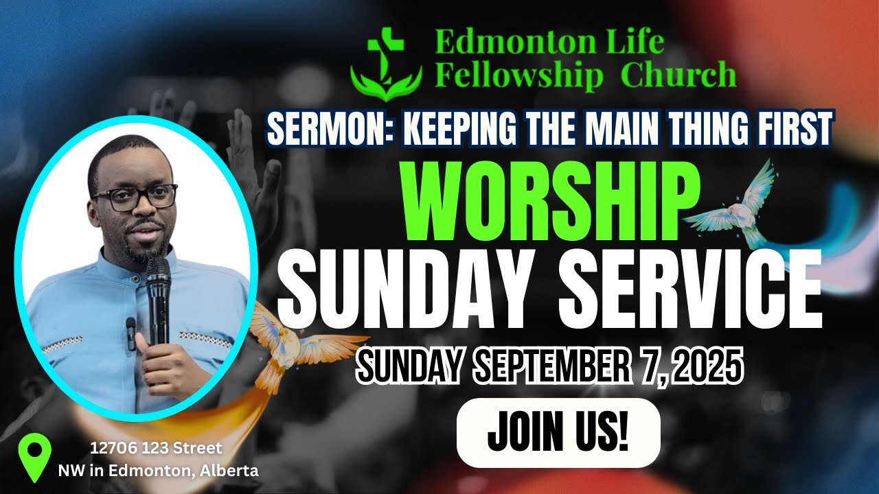 Sermon: Keeping The Main thing first. Sunday September 7, 2025 Worship ...