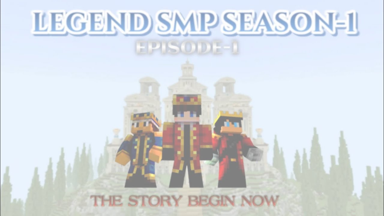 LEGEND SMP SEASON-1 EPISODE-1 - YouTube
