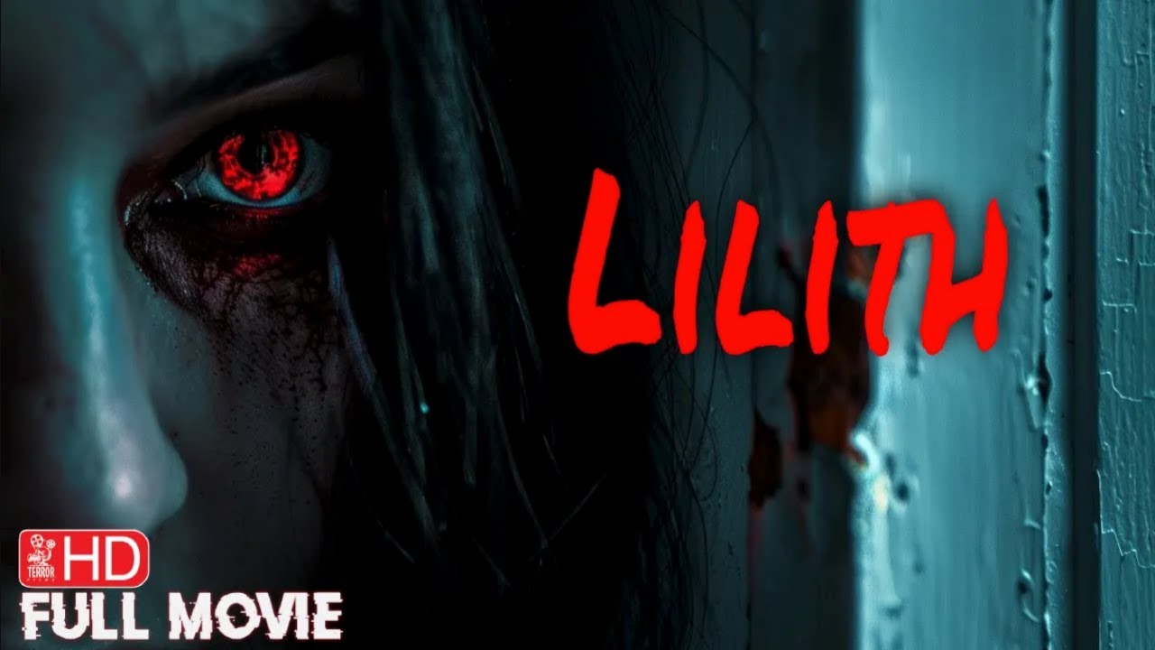 LILITH | HD ANTHOLOGY FILM | FULL HORROR MOVIE | SCARY FILM | SHOCKS ...