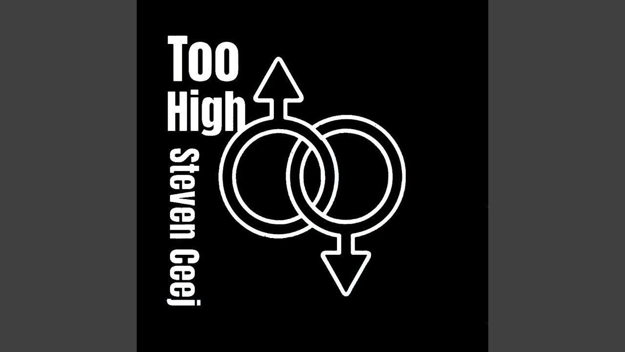 Too High - YouTube