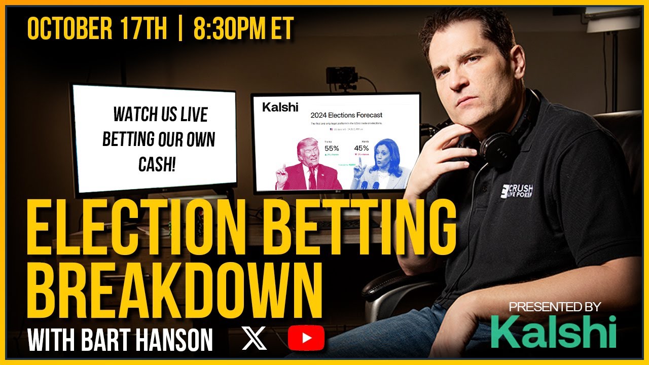 ELECTION BETTING SPECIAL with BART HANSON! | We use our own money on ...