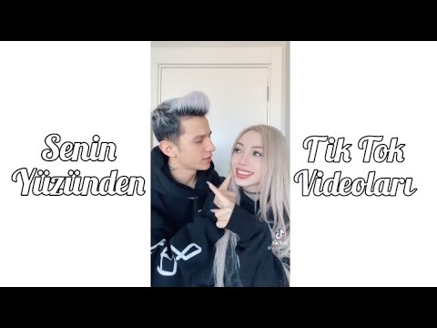 SENİN YÜZÜNDEN - TİK TOK VİDEOLARI