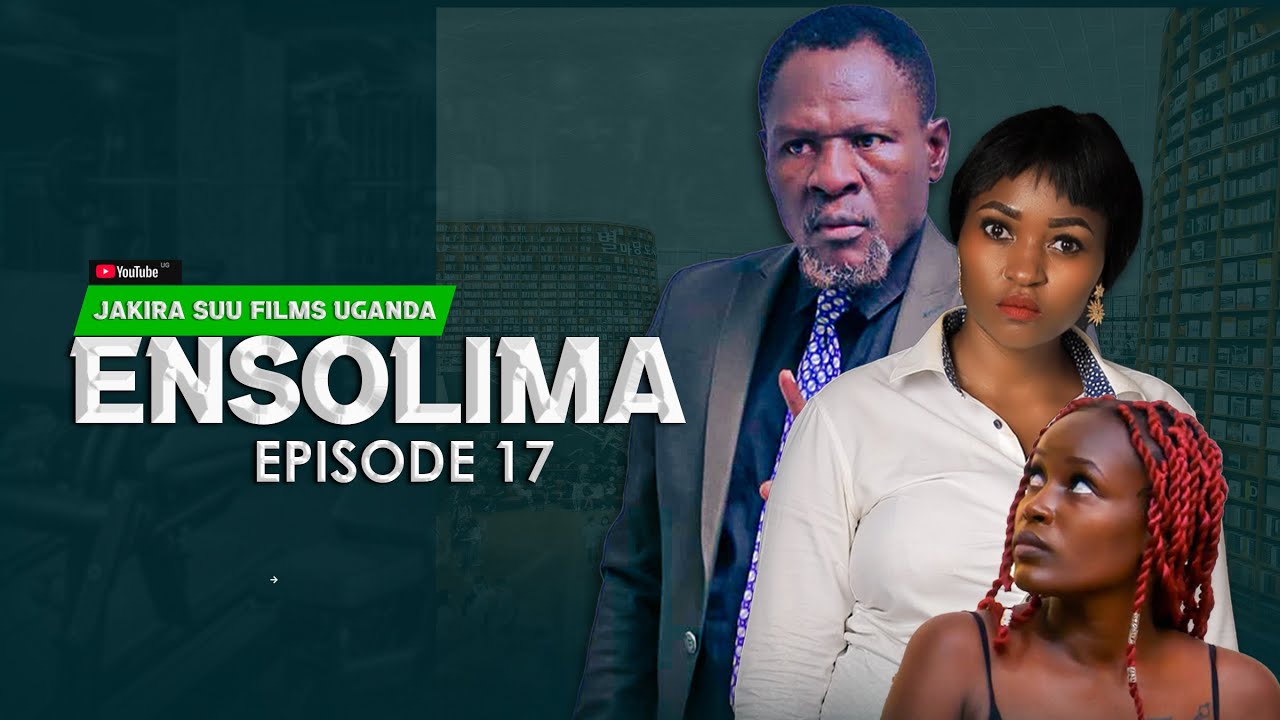 Ensolima episode 17 | Jakira Suu Films - YouTube