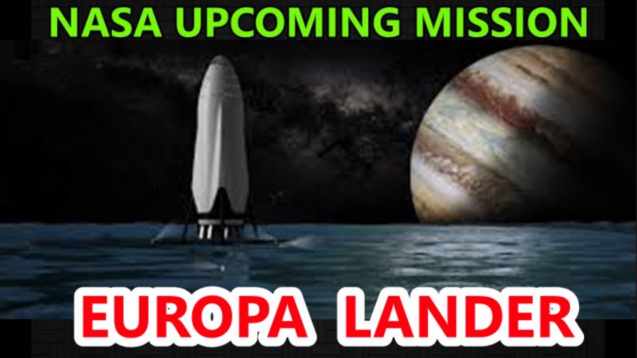 NASA UPCOMING MISSION | Europa Lander Part - 1 | Europa Clipper Orbiter ...
