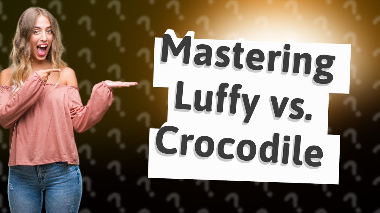 How Can I Master the Luffy vs. Crocodile Part II Battle on Nintendo ...