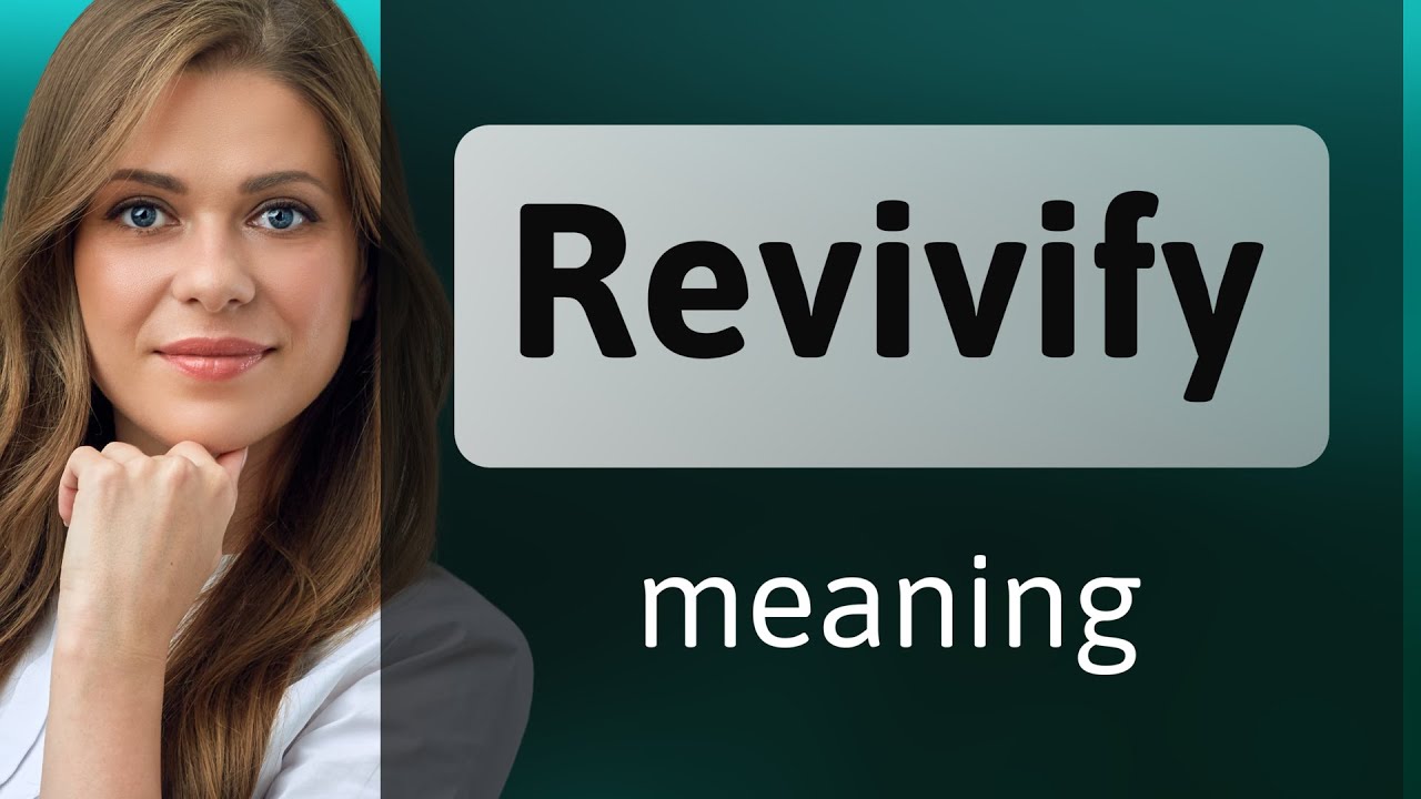 Revivify: Bringing Words to Life! - YouTube