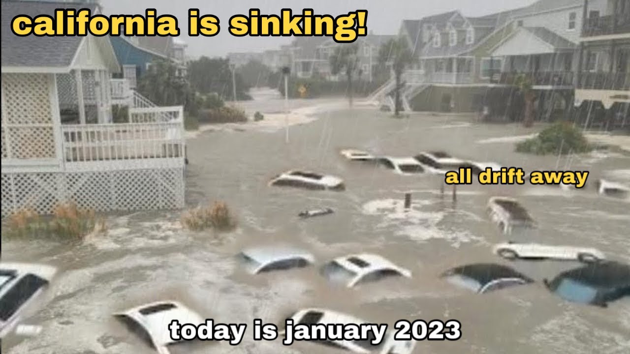 Today California is sinking! Flash Floods California January 2023 - YouTube