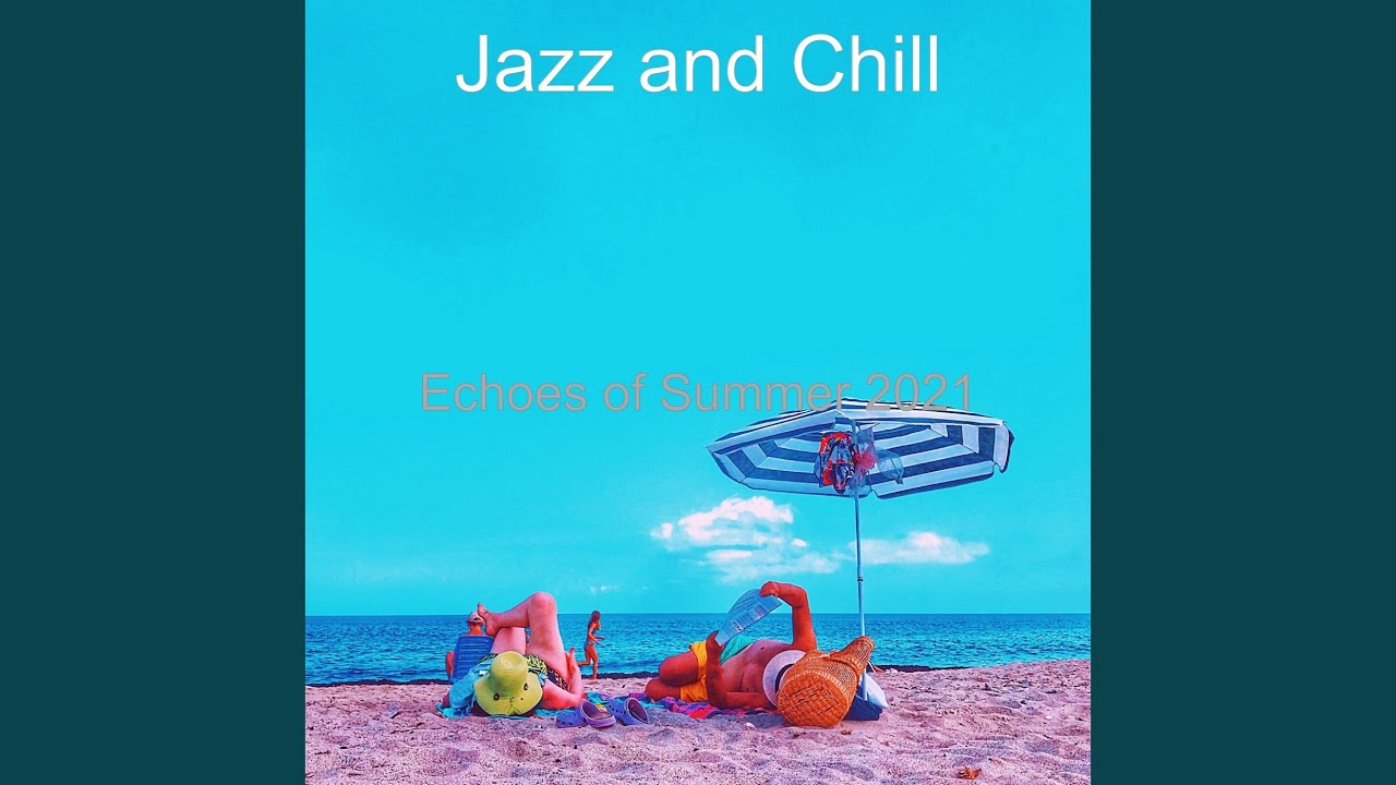 Sparkling Ambiance for Summer 2021 - YouTube