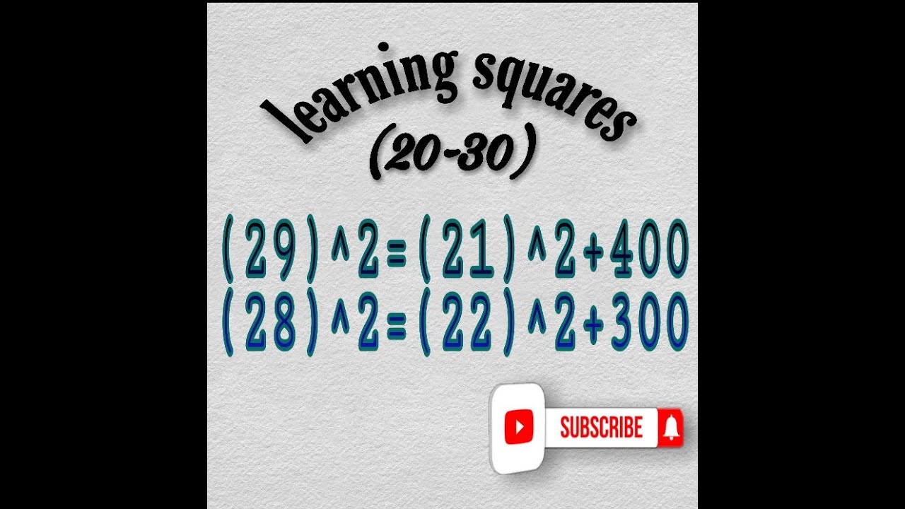 Learning Squares(part ||) Shortcut to find squares from 20 to 30. - YouTube