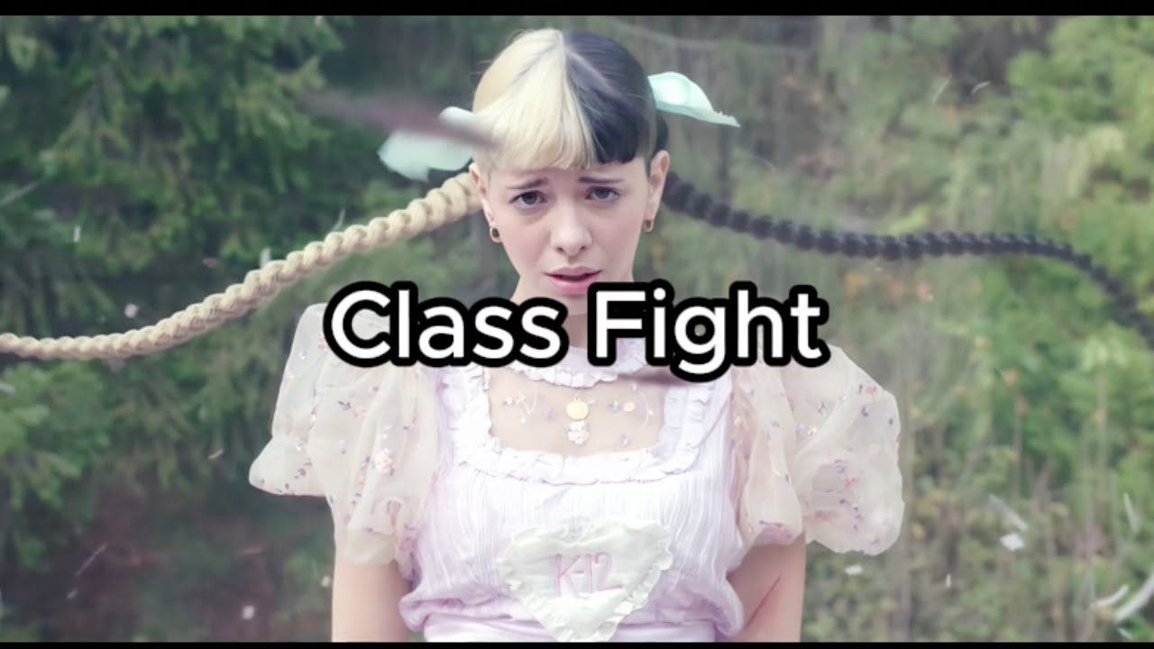 Melanie Martinez - Class Fight (Lyrics) - YouTube