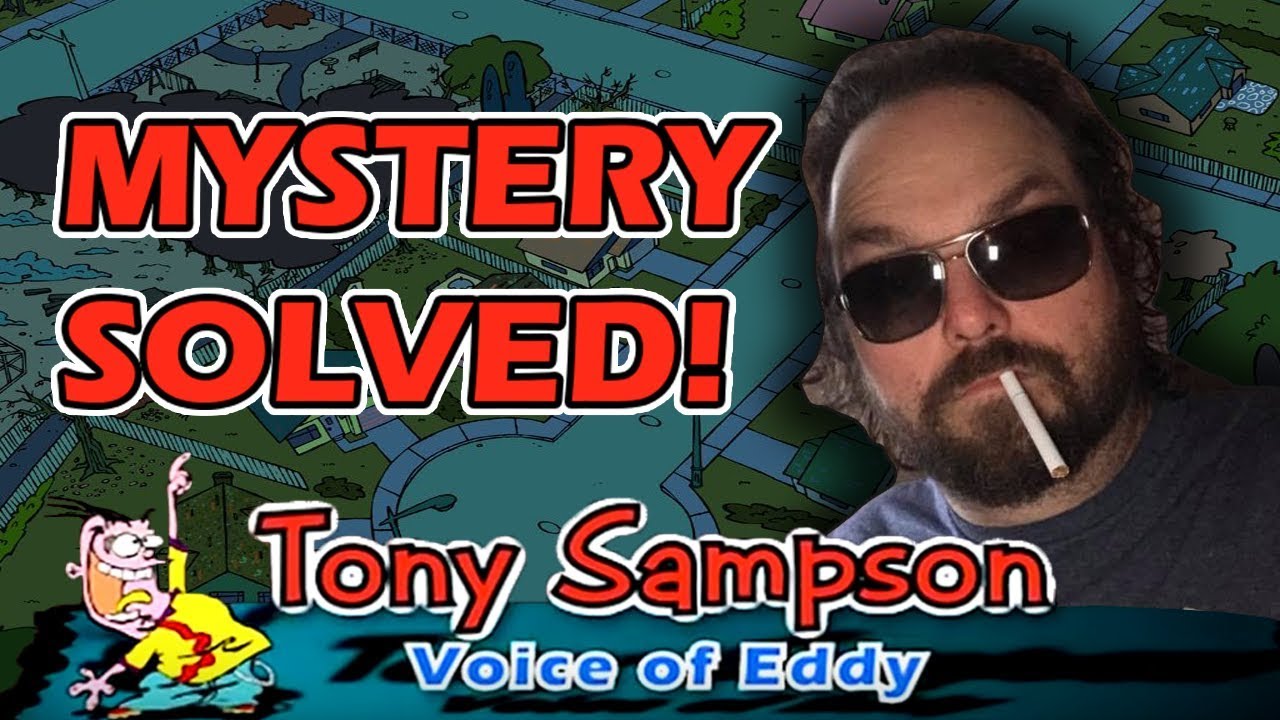 Tony Sampson Mystery Solved! The voice actor of Eddy. - YouTube