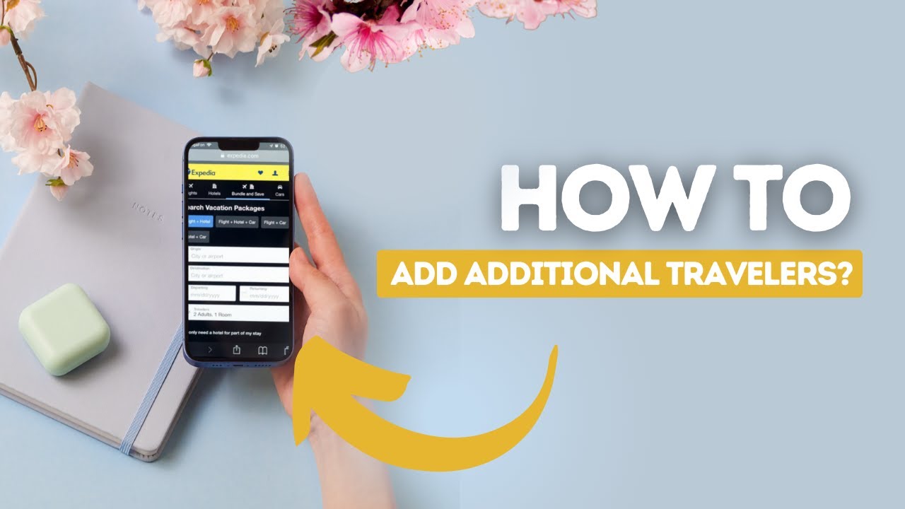 How to add an additional traveler to your account on Expedia? - YouTube