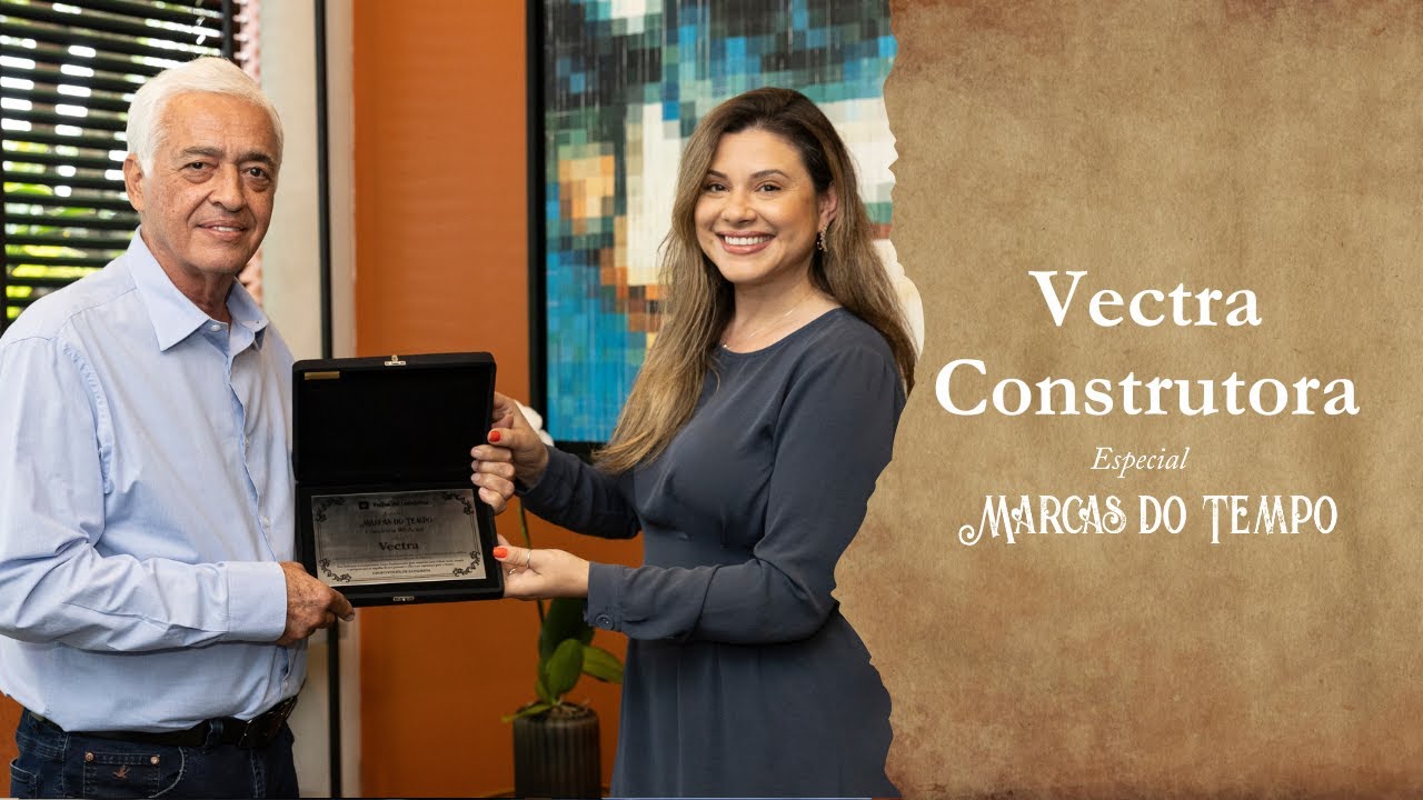 Vectra Construtora - Especial Marcas do Tempo - YouTube