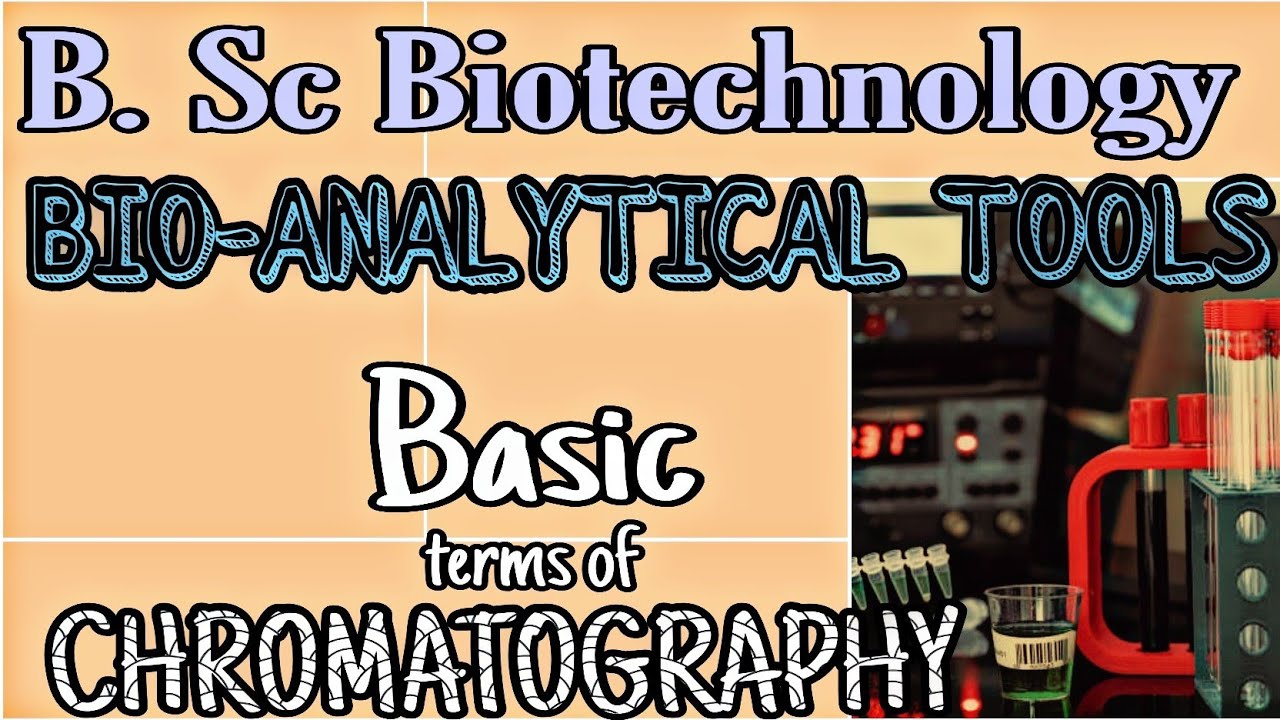BIO-ANALYTICAL TOOLS ~ Topic - Chromatography (Short type questions ...