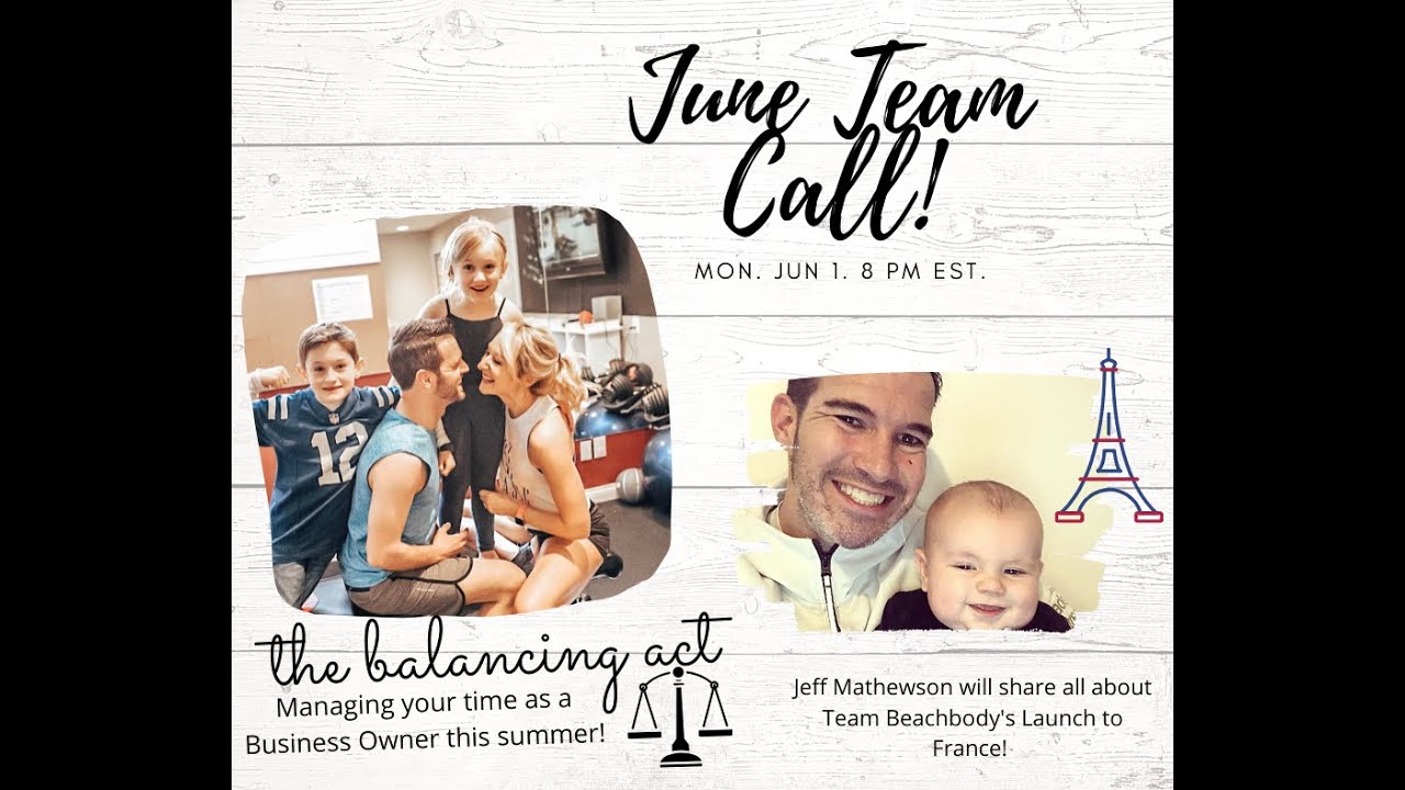 Team Call 6/1: The Balancing Act as a Biz Owner this Summer -Launching ...