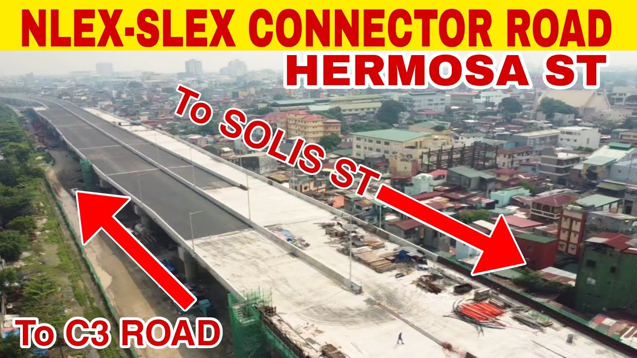 NLEX-SLEX CONNECTOR ROAD PROJECT HERMOSA ST Latest Update - YouTube