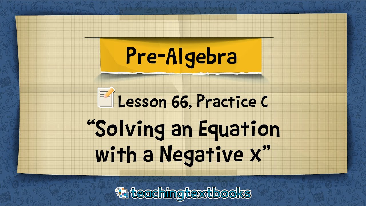 How To Solve An Equation When The X Is Subtracted (Pre-Algebra Lesson ...