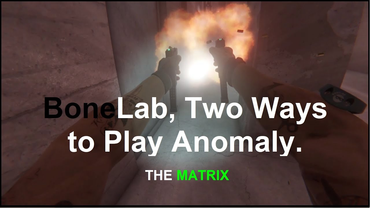 BoneLab, Two Ways to Play Big Anomaly. - YouTube