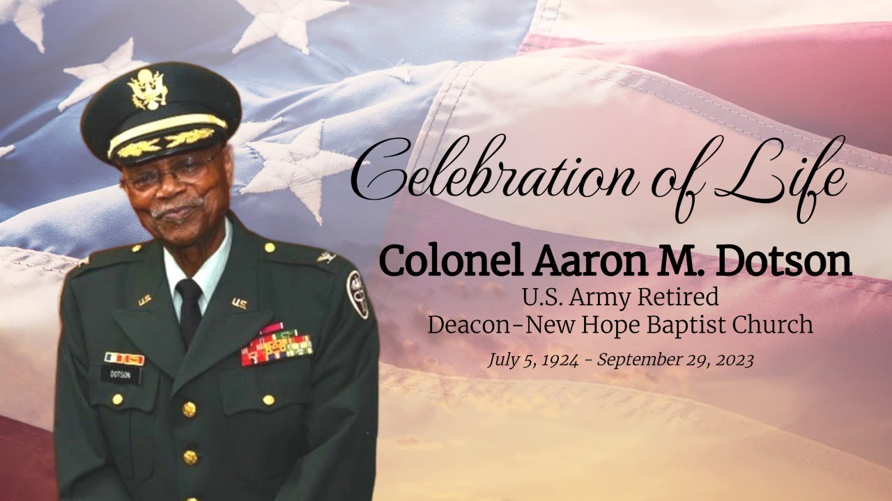 Colonel Aaron M. Dotson Homegoing Service. Oct. 07, 2023 - YouTube