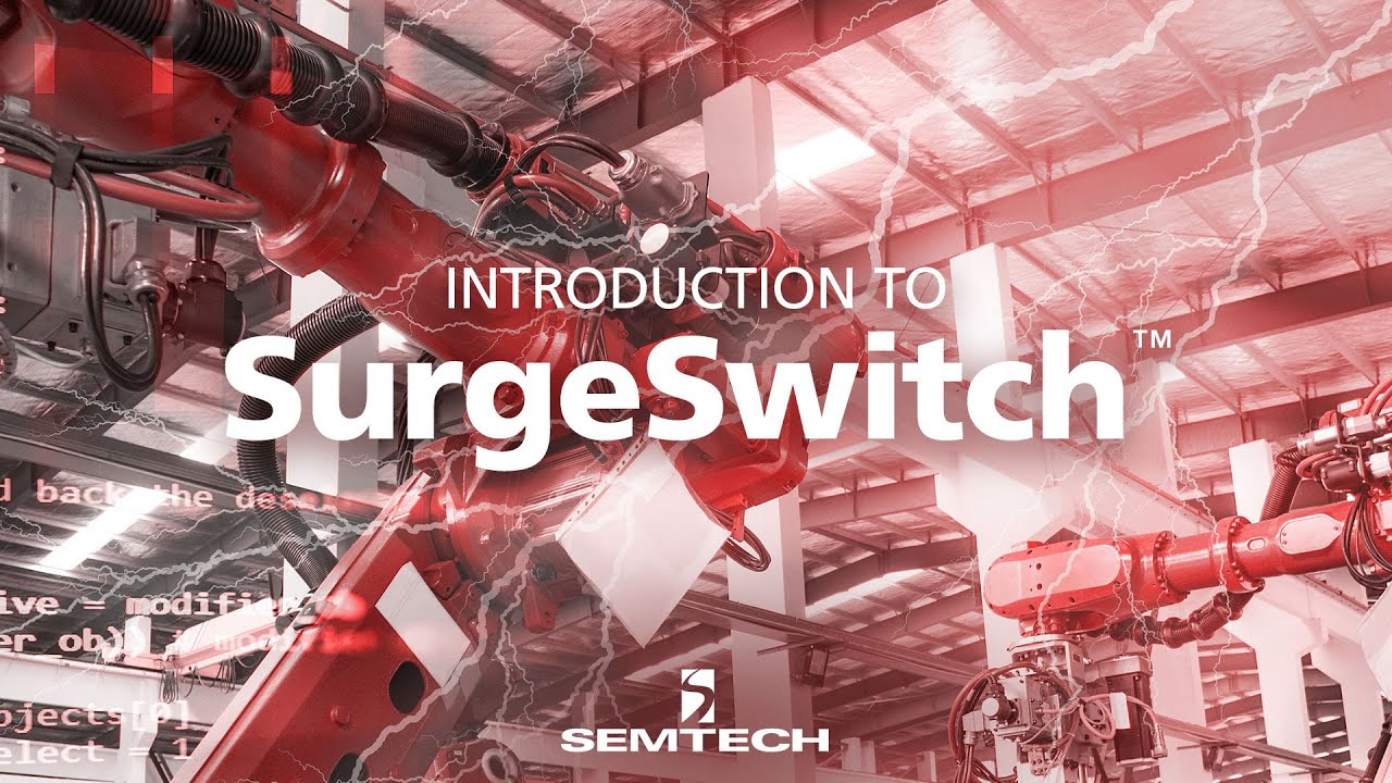 Introduction to Semtech’s SurgeSwitch Devices - YouTube