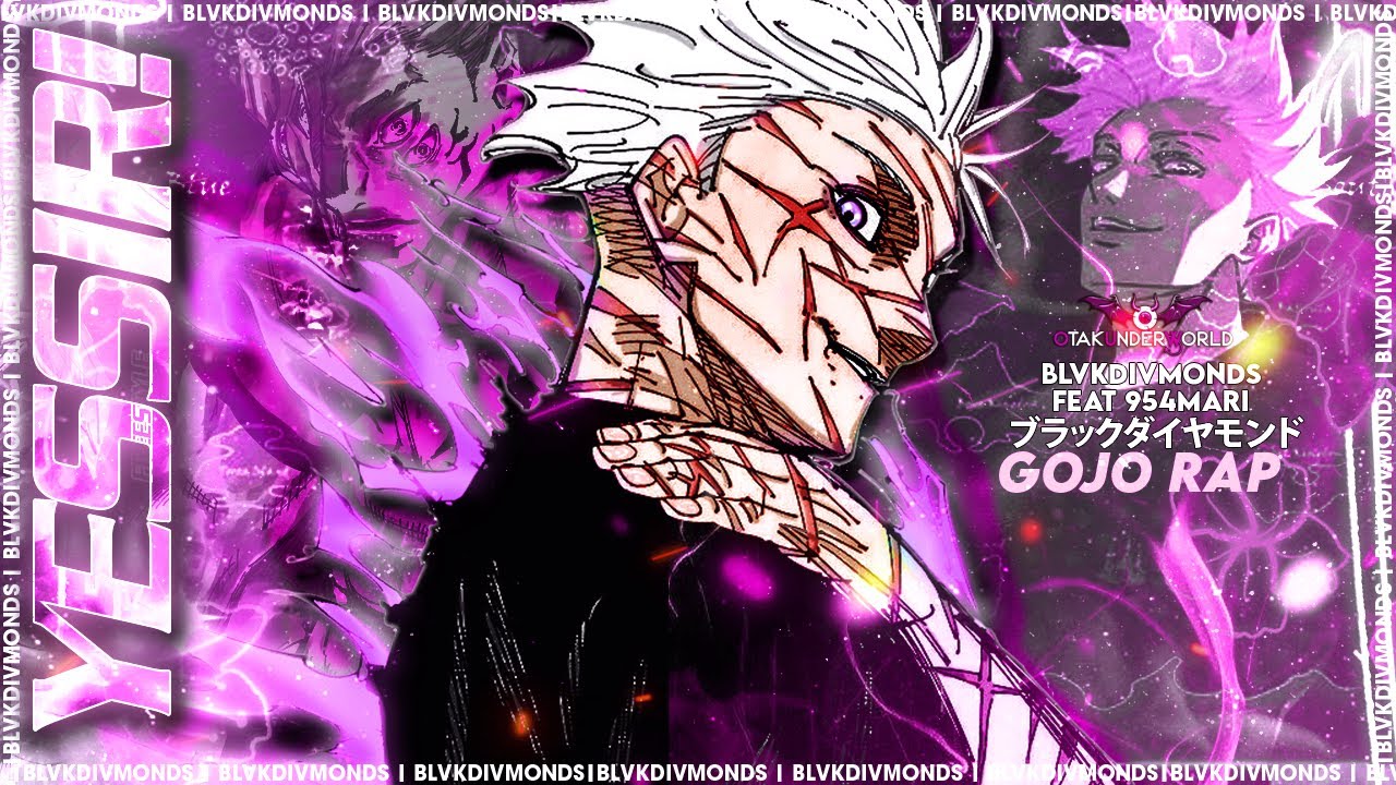 GOJO RAP | "YESSIR! "| BLVK DIVMONDS x 954MARI | 「JUJUTSU KAISEN AMV ...