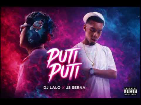 PUTI PUTI DJ LALO JS Serna
