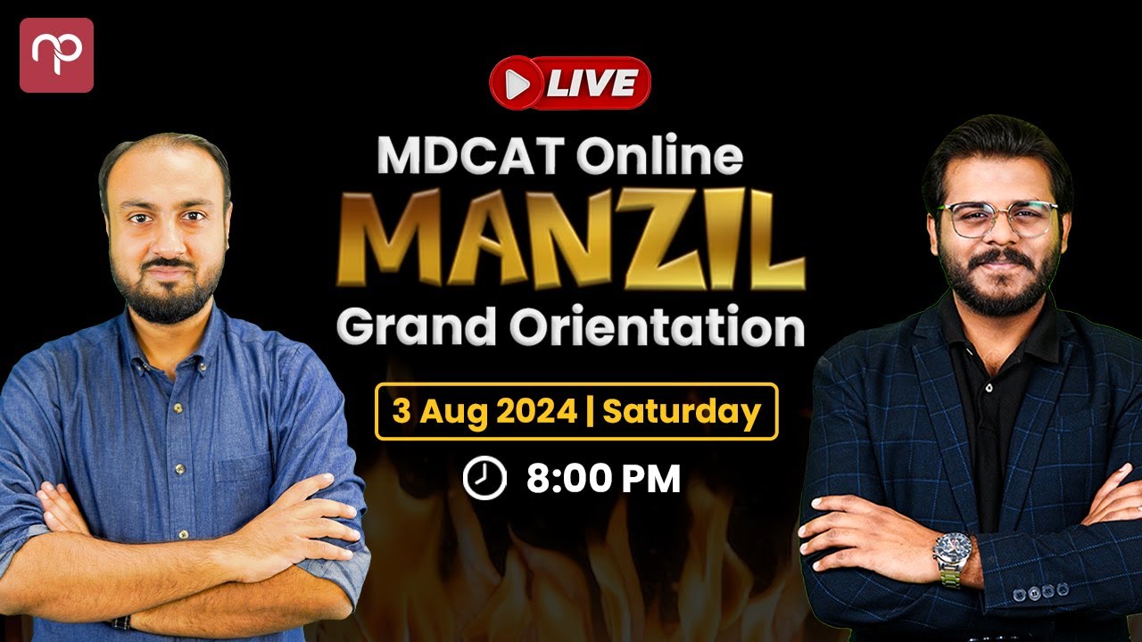 🔴 MDCAT Manzil Orientation | The Last MDCAT Batch! - YouTube