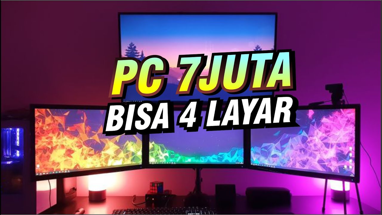 @479 Rakit PC 7 jutaan dengan 4 multi monitor - YouTube