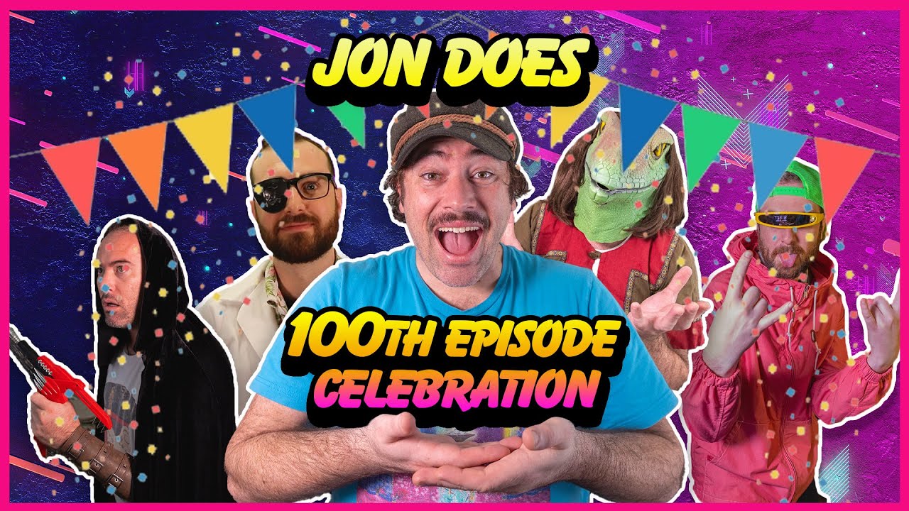 Jon Does #100 - 100TH EPISODE CELEBRATION!!! - YouTube