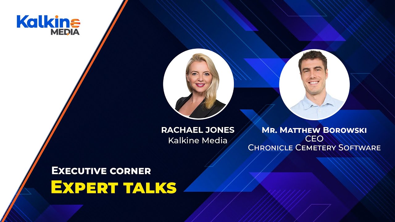 Expert Talks With Mr Matthew Borowski, CEO Chronicle Cemetery Software ...