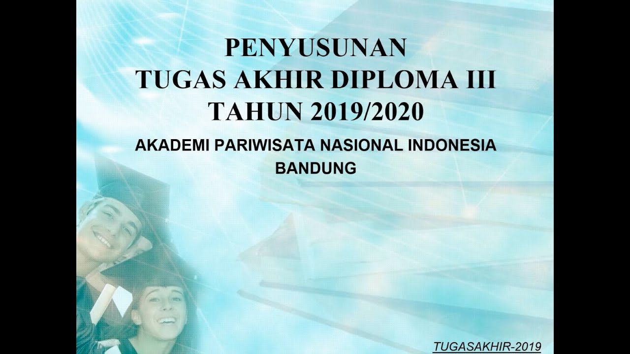 Panduan Penyusunan Tugas Akhir (TA) 2020 - AKPARINDO Bandung - YouTube
