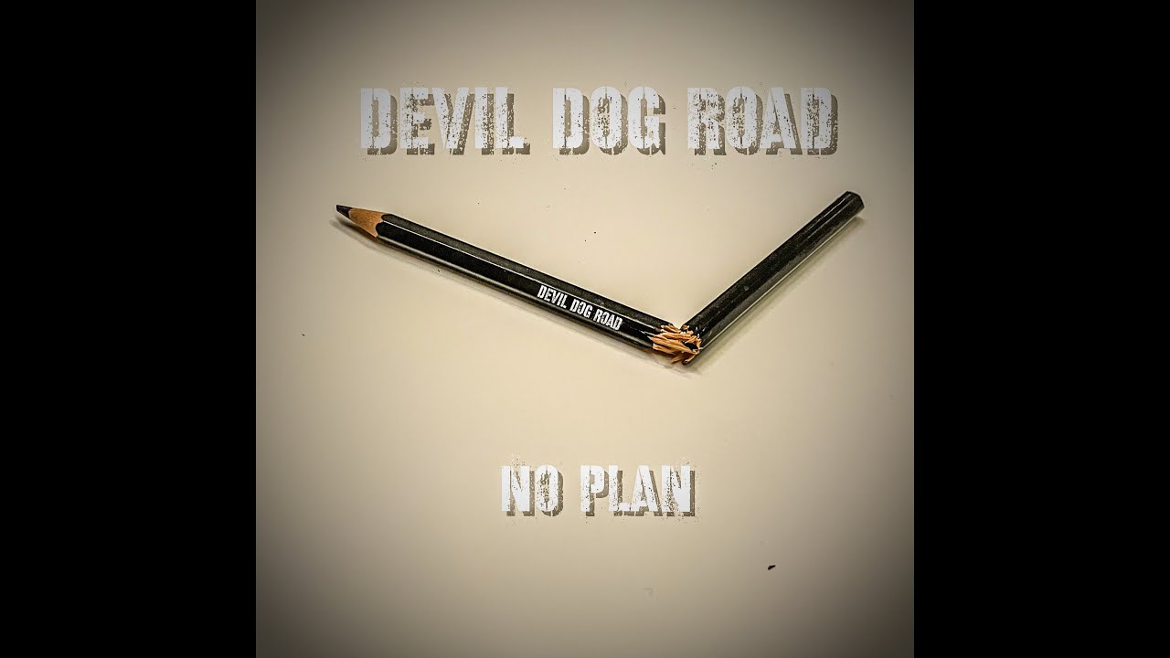 Devil Dog Road - No Plan (with Crazy Heiskanen) - YouTube